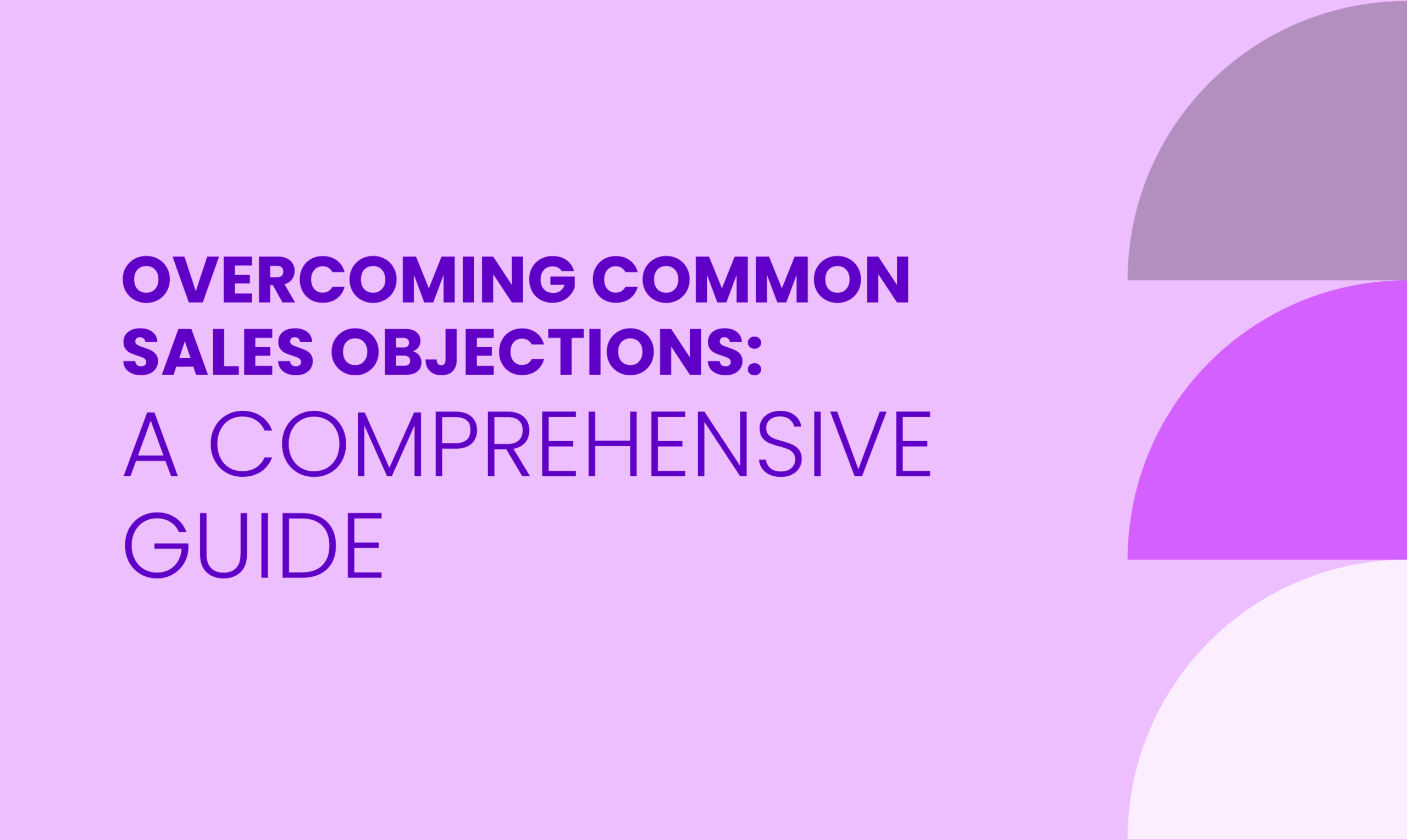 Overcoming Common Sales Objections: A Comprehensive Guide | 180ops