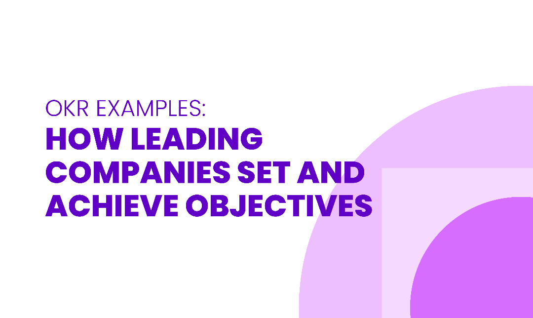 OKR Examples: How Leading Companies Set and Achieve Objectives | 180ops
