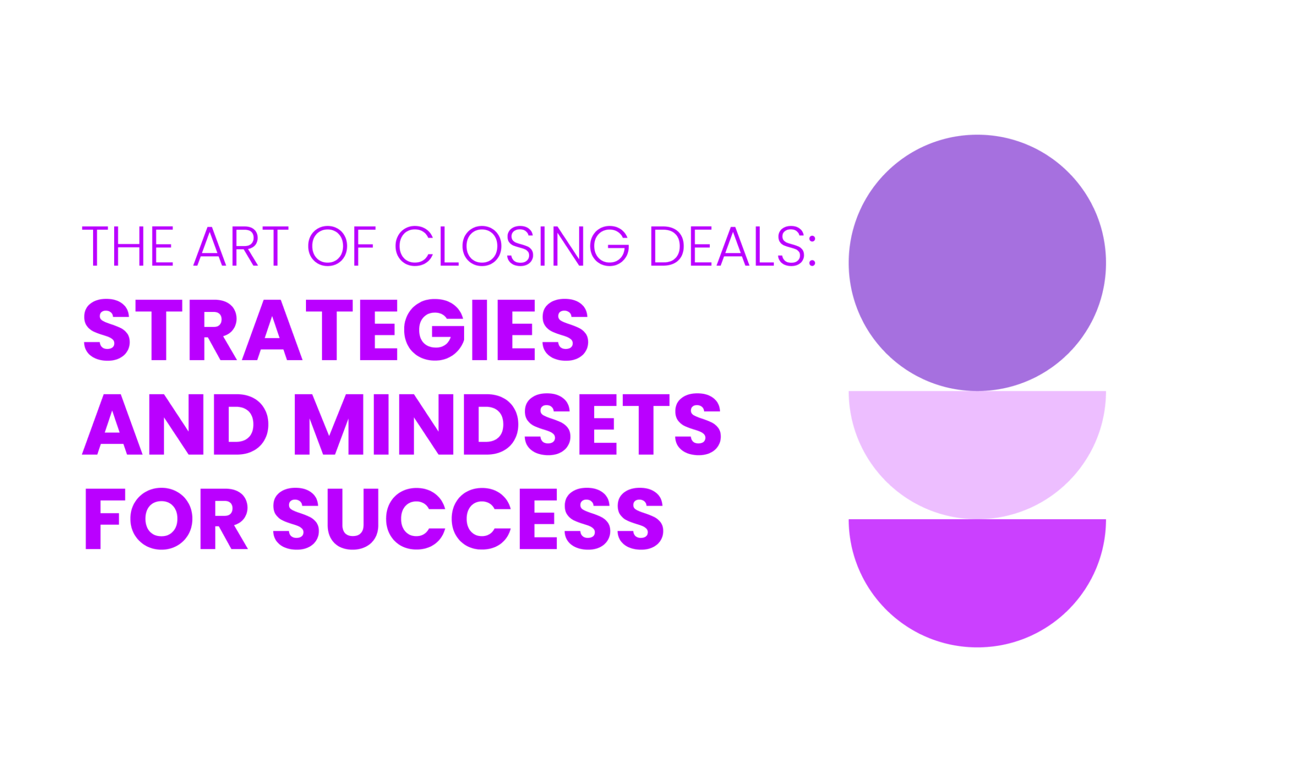 The Art of Closing Deals: Strategies and Mindsets for Success | 180ops